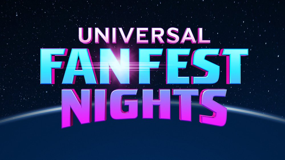 Universal Studios Announces UNIVERSAL FAN FEST NIGHTS Interactive and ...
