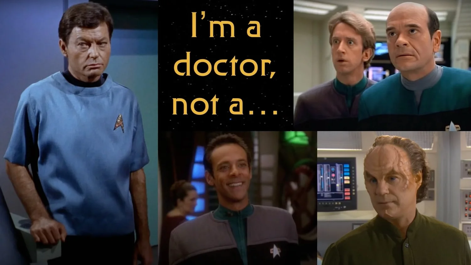 STAR TREK Video Compilation of Physicians Proclaiming "I’m a Doctor ...