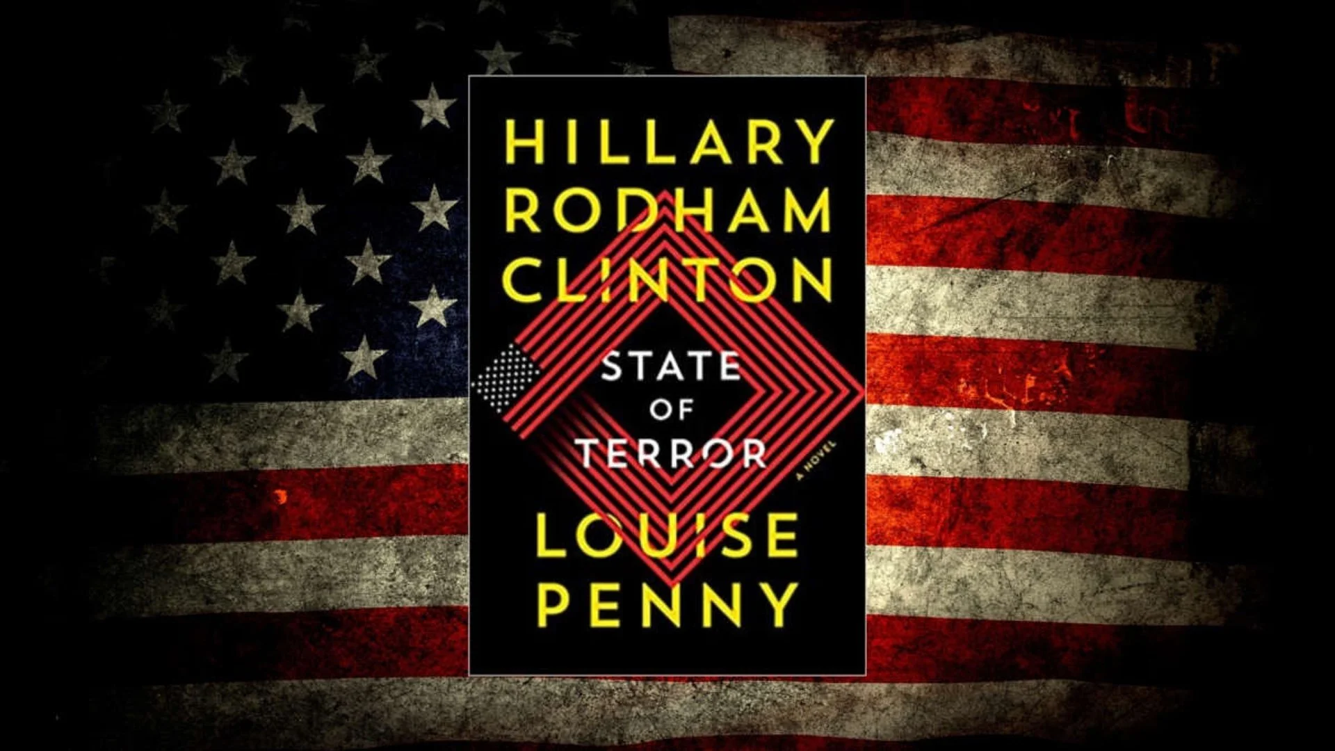 Hillary Clinton and Louise Penny’s Thriller Novel STATE OF TERROR Will ...