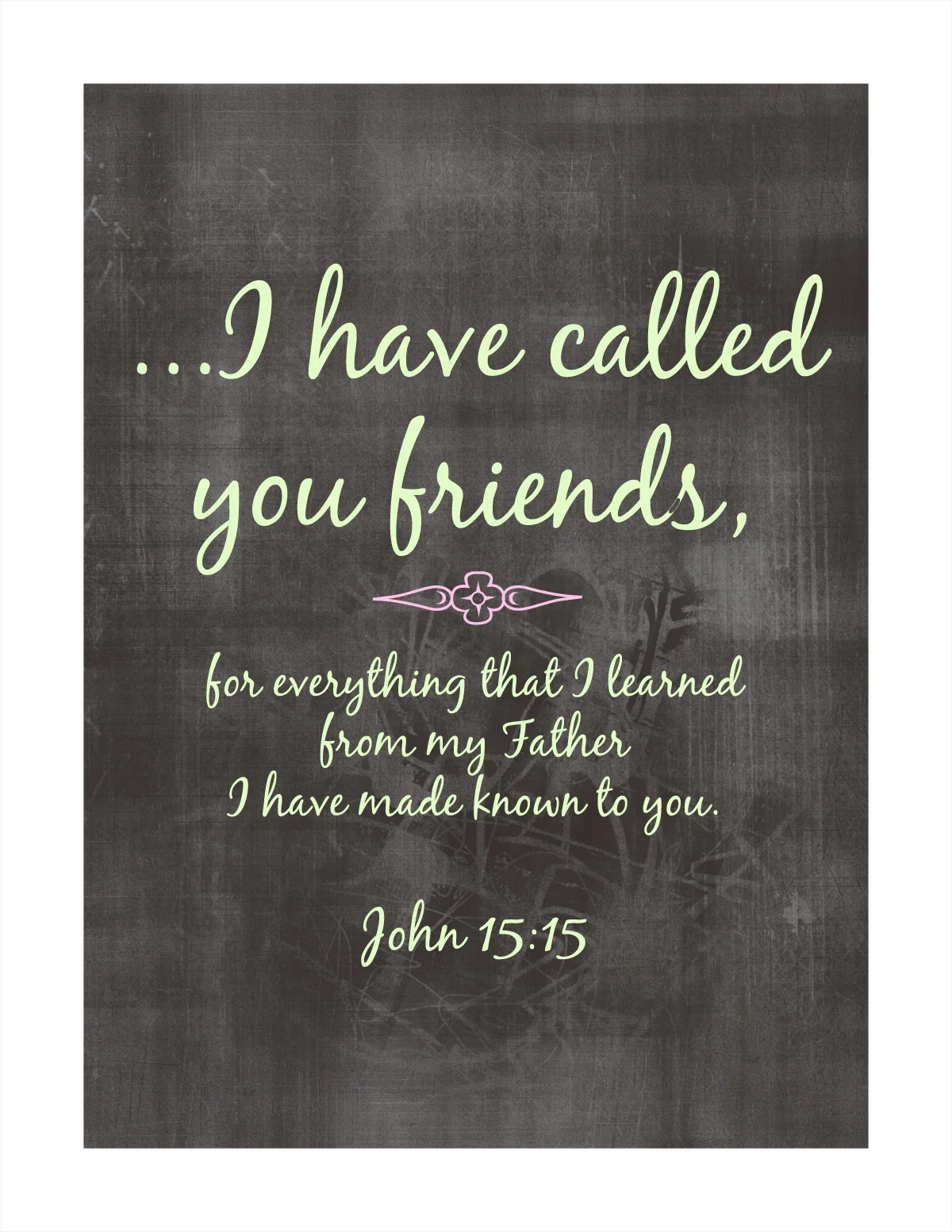 Bible Verse Printable John 15