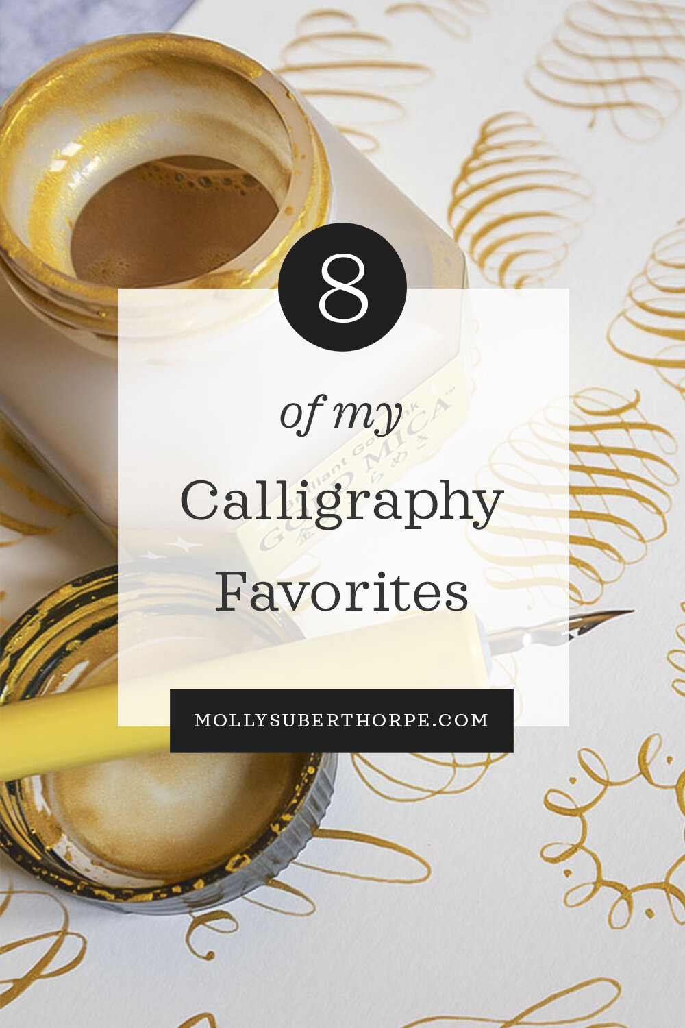 My Favorite Exquisite Calligraphy Tools | Molly Suber Thorpe