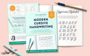 Modern Cursive Handwriting: Step-by-Step Guide and Workbook for Adults and Teens | Molly Suber ...