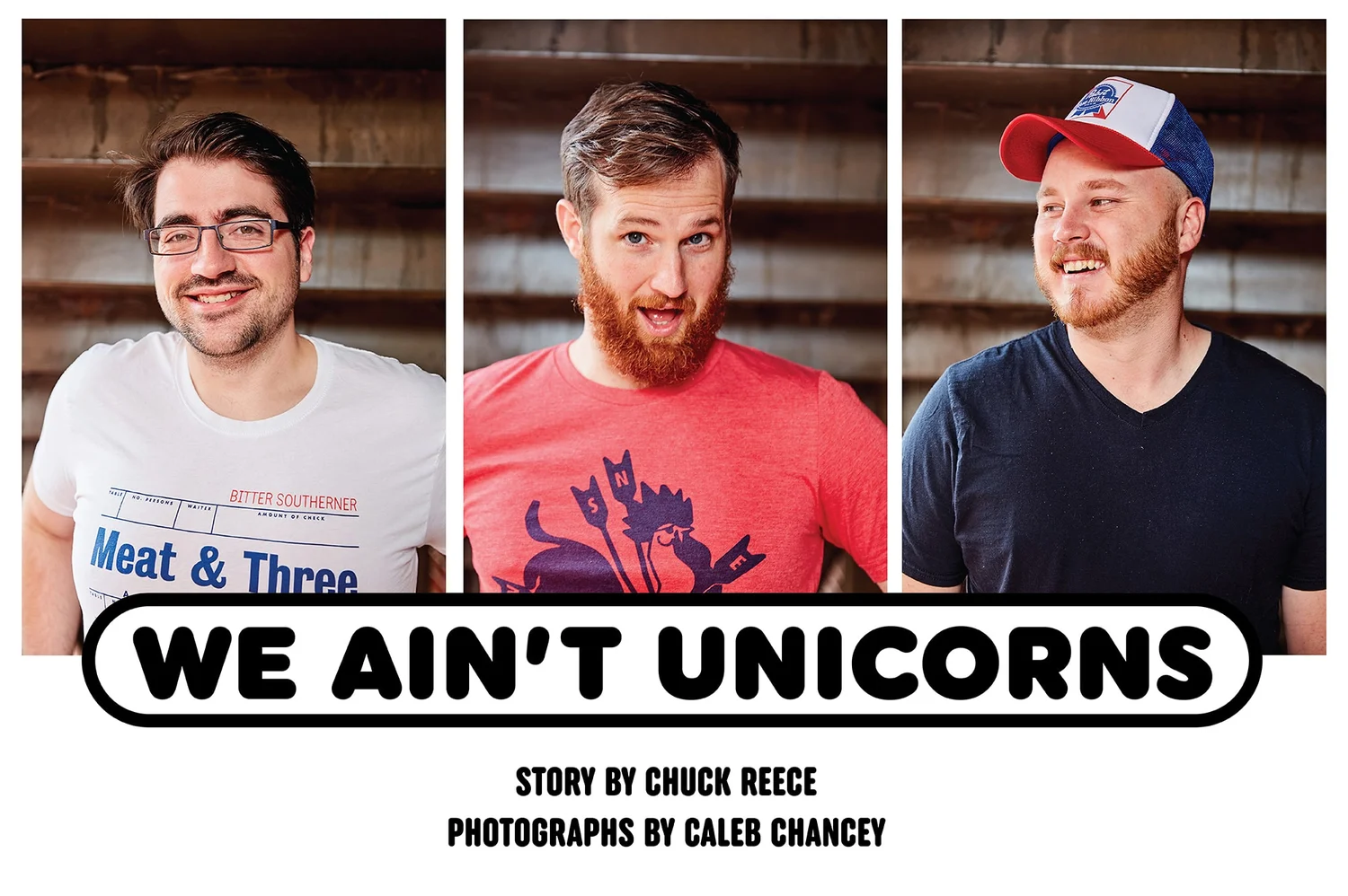 We Ain't Unicorns — THE BITTER SOUTHERNER