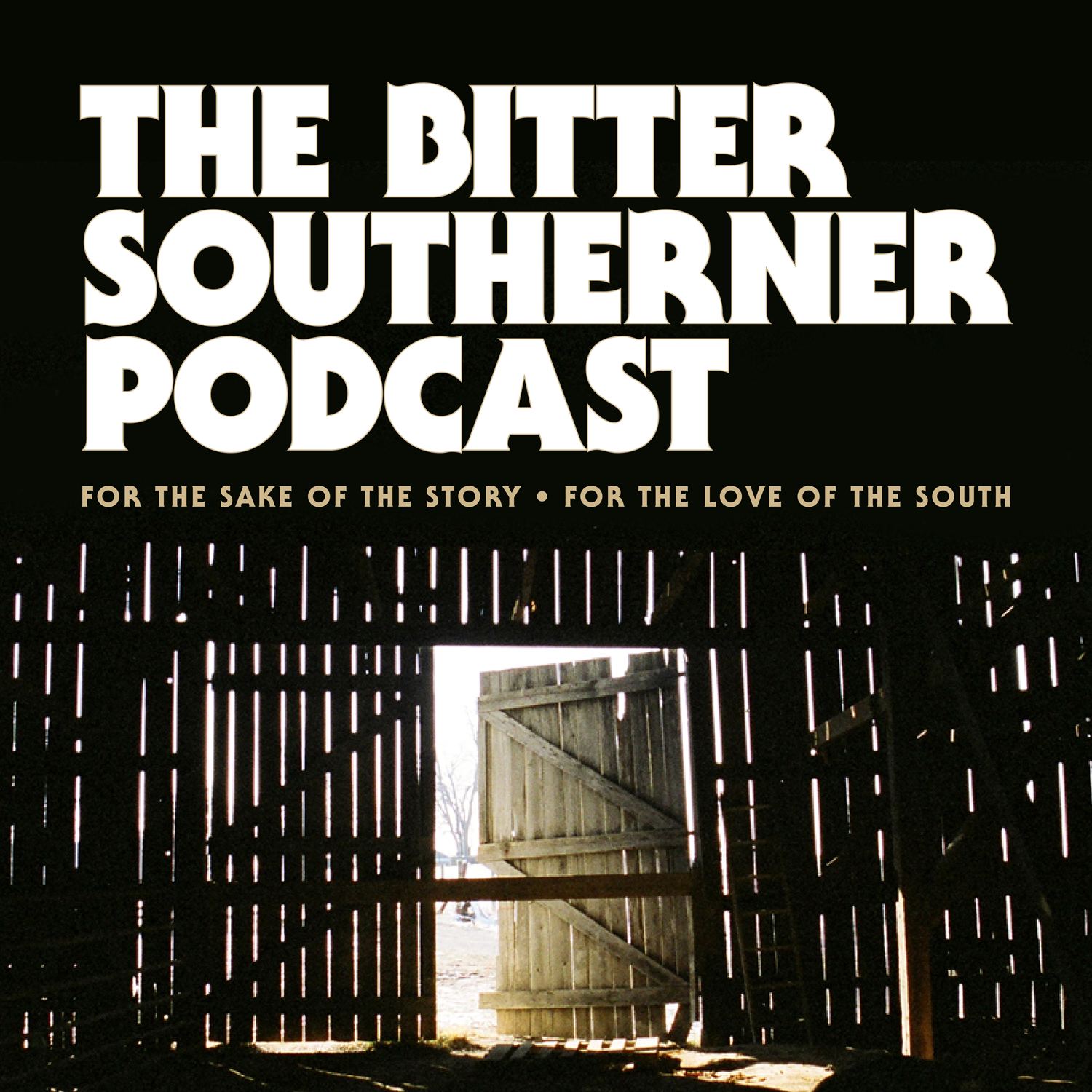 Podcast - Season One — THE BITTER SOUTHERNER