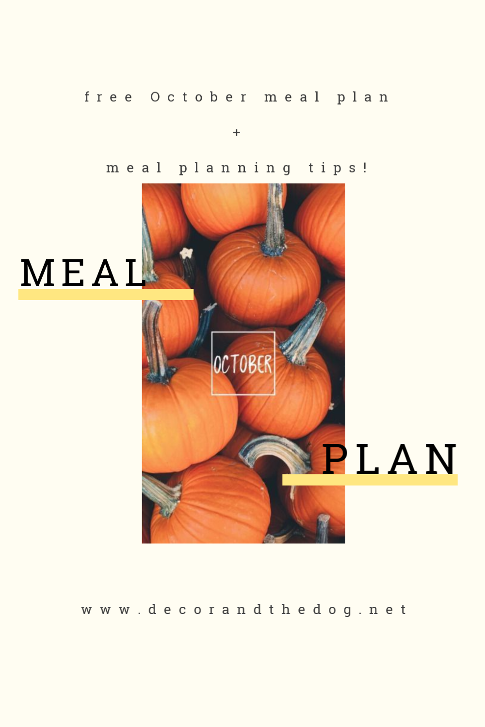 October Meal Plan + Meal Planning Tips — Decor and the Dog