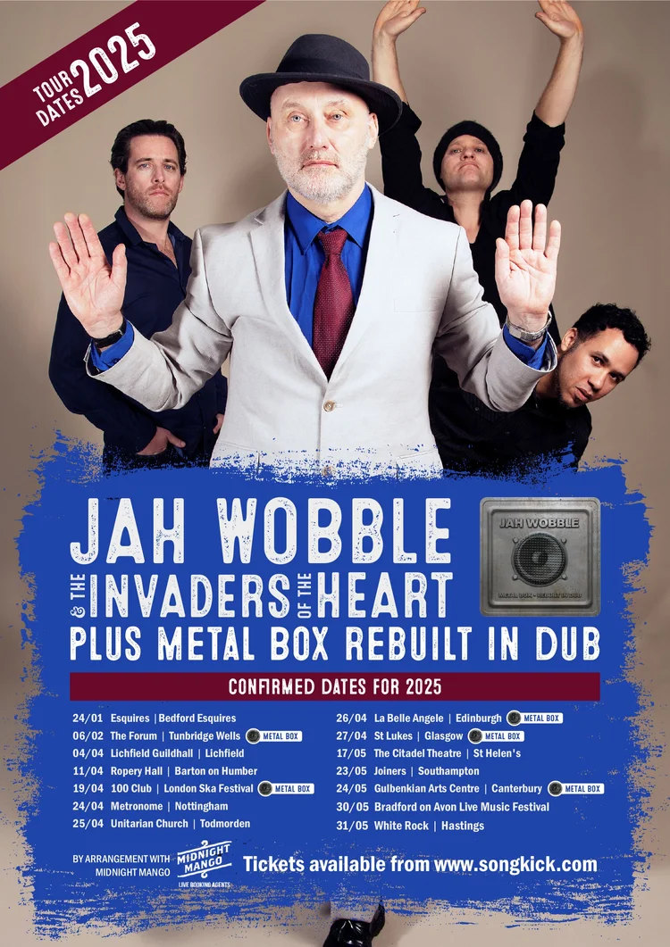 TOUR: JAH WOBBLE & THE INVADERS OF THE HEART continue their prolific live schedule with a UK ...
