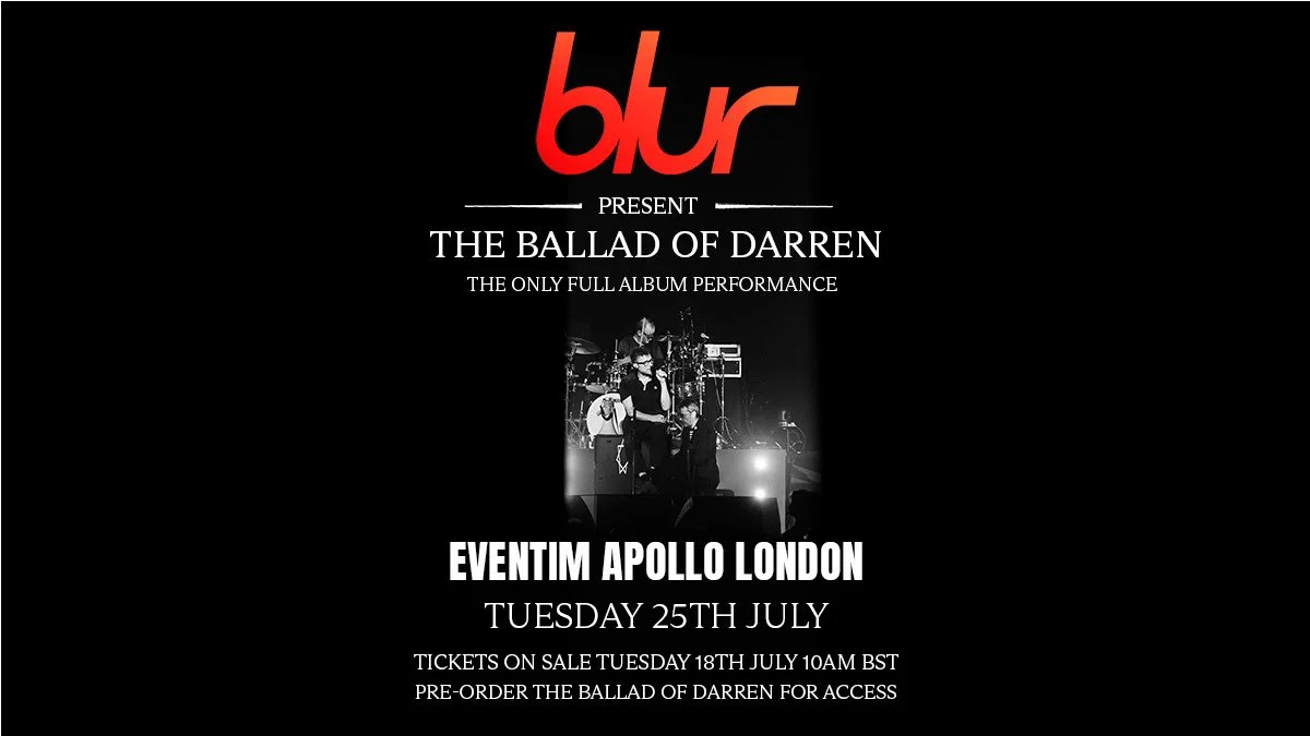 BLUR present the only full album performance of 'THE BALLAD OF DARREN ...