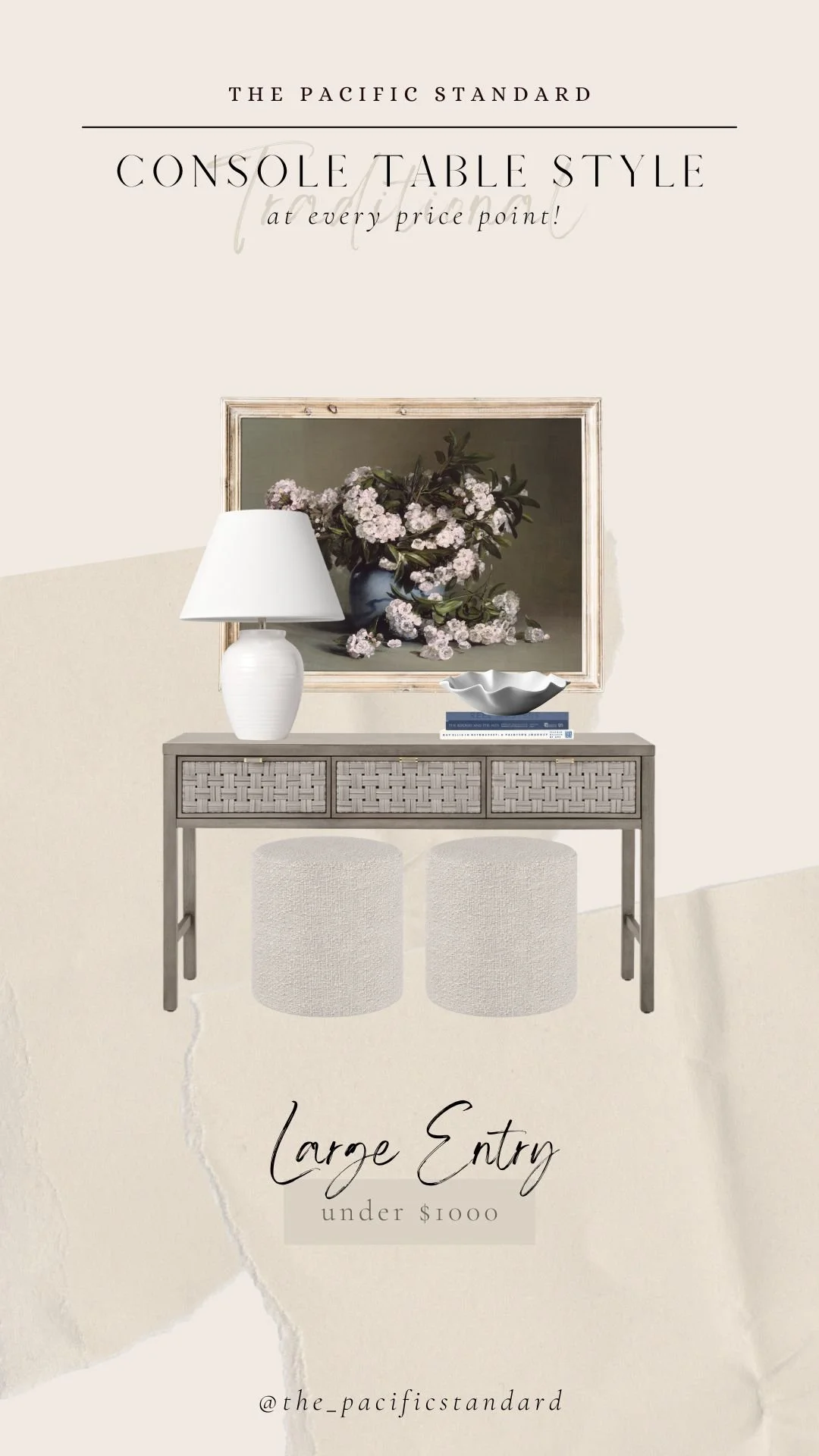The Pacific Standard — Console Table Styling Ideas