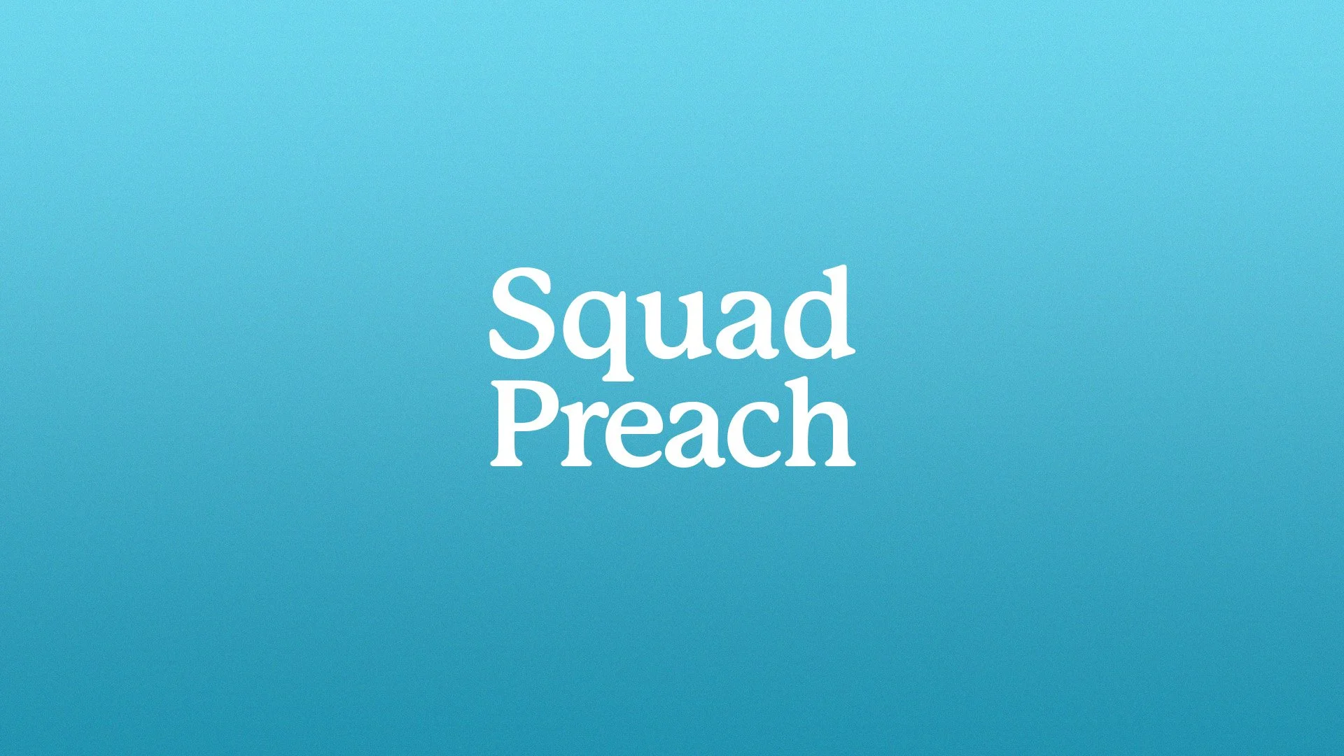 Squad Preach: Callum Bailey — St George's Church Leeds