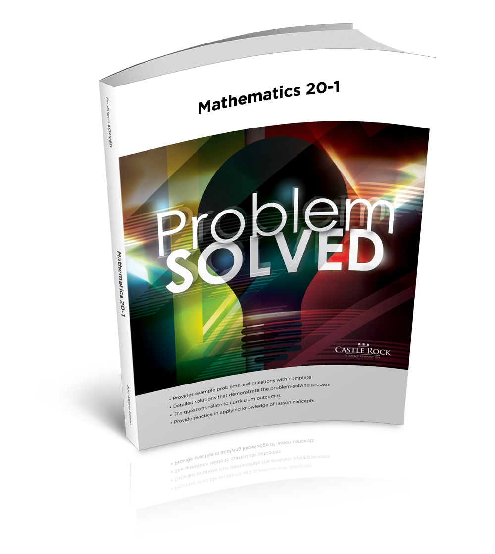 Problem Solved Alberta Mathematics 20 1 Castle Rock Research