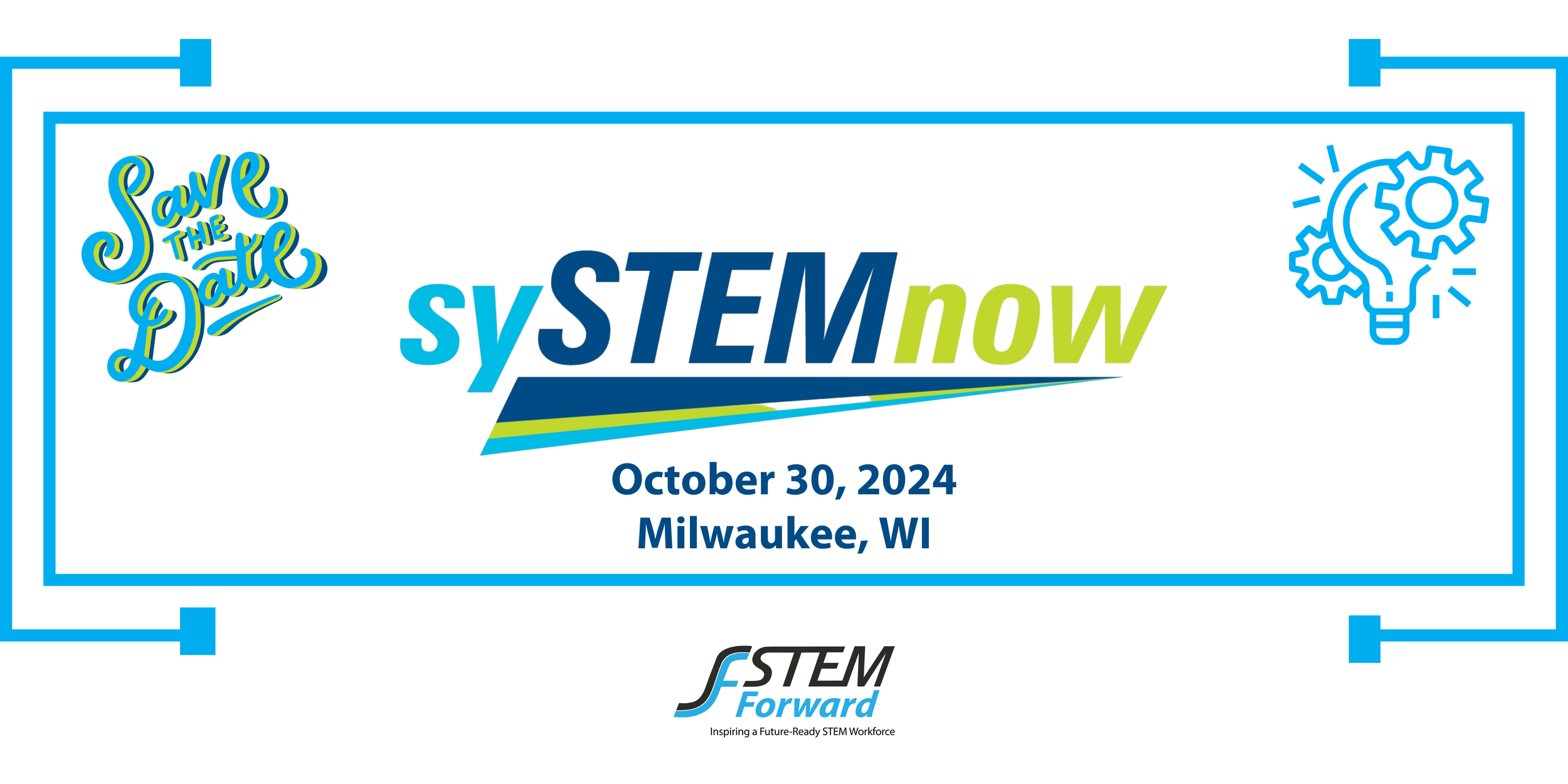 sySTEMnow Conference — STEM Forward
