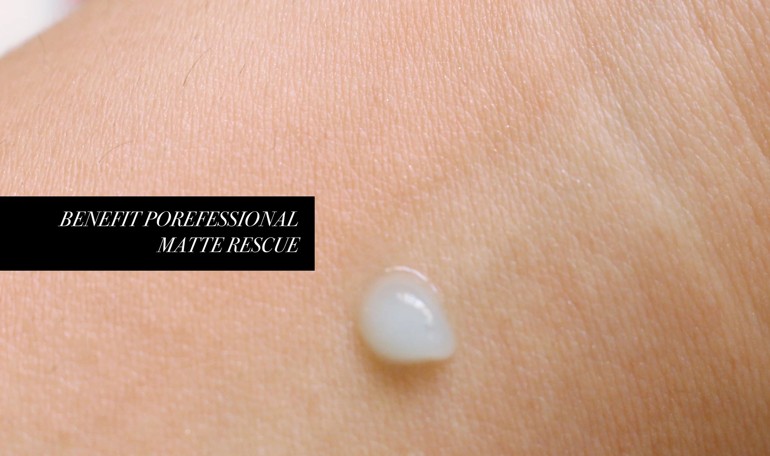 A lightweight primer that hydrates: The Benefit Porefessional Matte ...