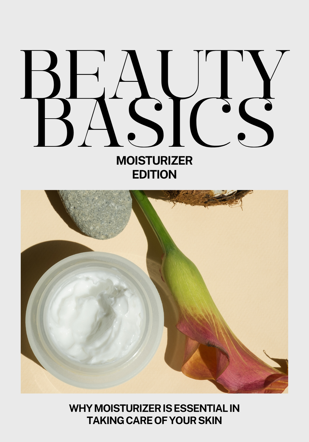 Beauty Basics: Why moisturizer is essential in taking care of your skin ...
