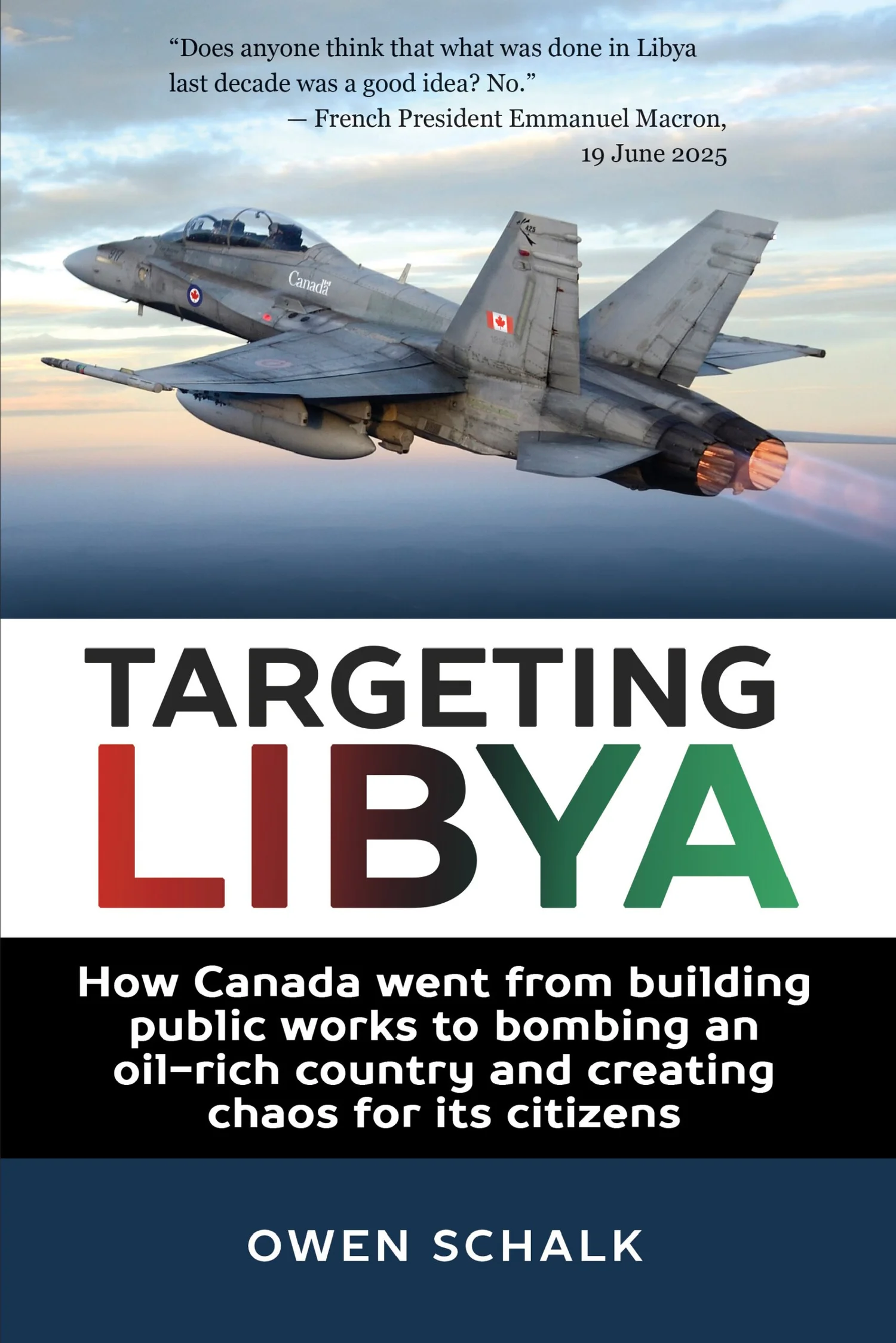 New book goes behind the scenes in Canada’s disastrous Libya mission ...