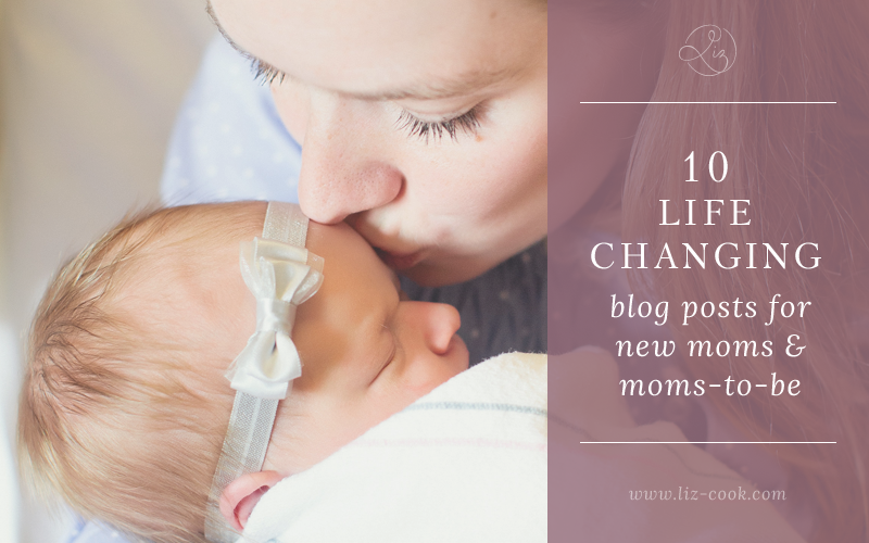 10 Life-Changing Blog Posts for New Moms & Moms-To-Be | Baby & Family ...