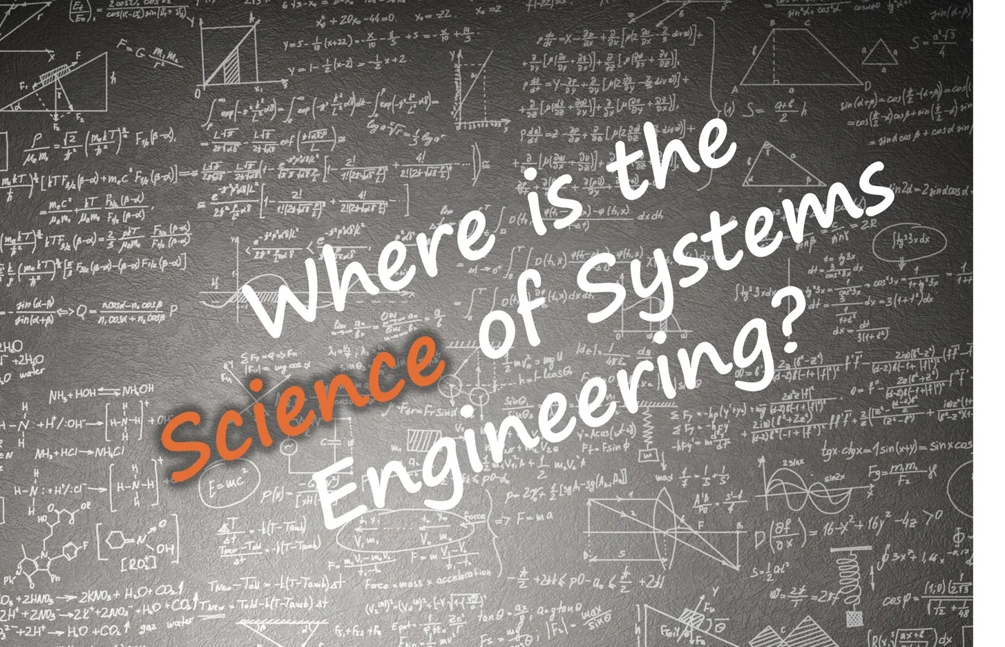The Science of Systems Engineering — SE Scholar