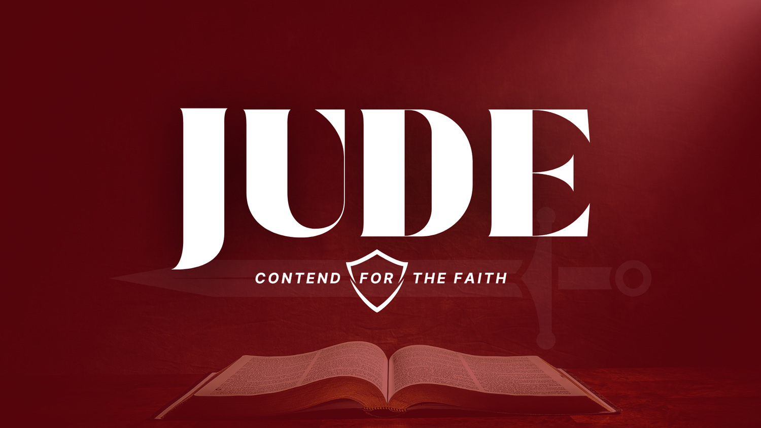 Jude: Contend for the Faith — Display The Gospel
