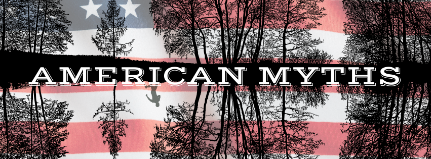American Myths — Brave Little Company
