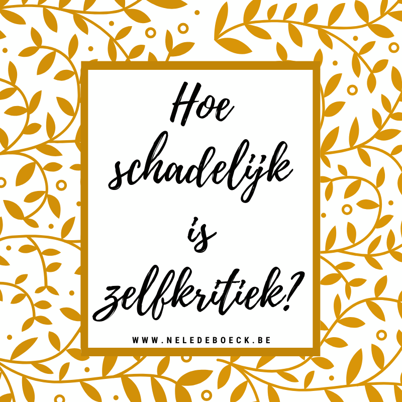 10 zaken waarmee je onmiddellijk moet stoppen jezelf aan te doen — Nele ...