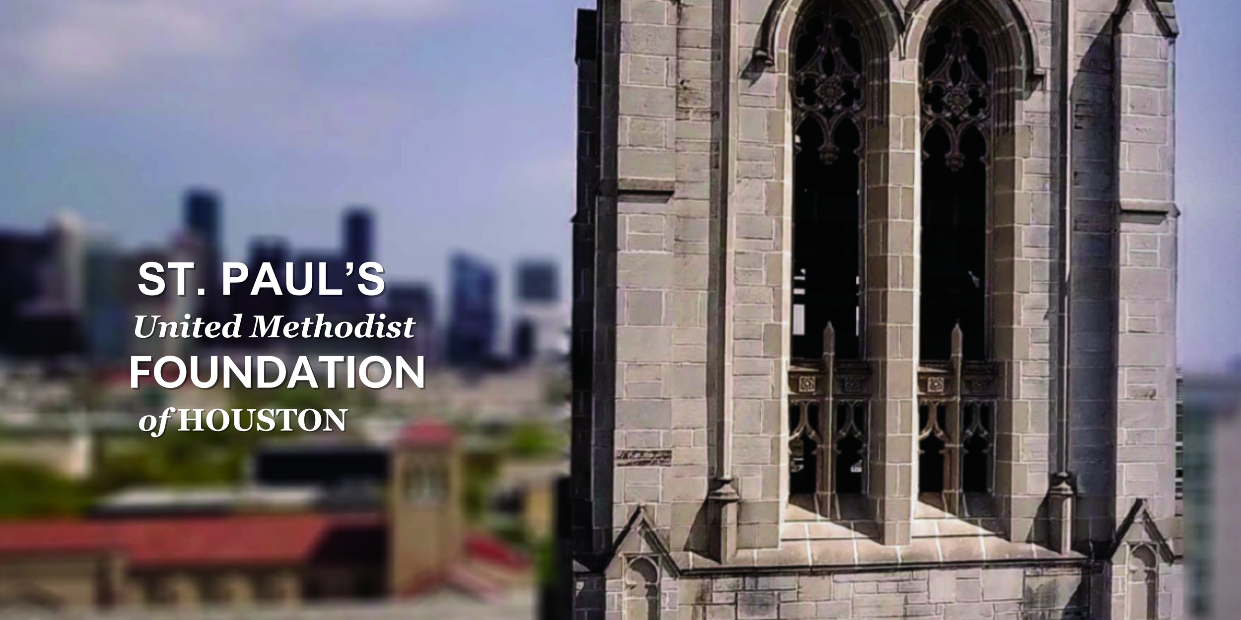 About the Foundation — St. Paul's United Methodist Church