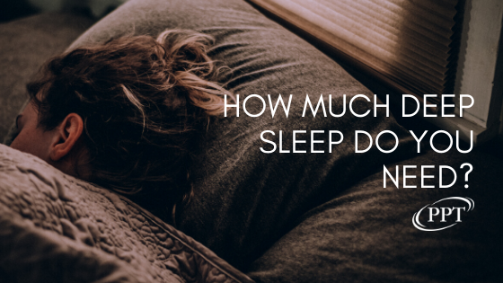 How Much Deep Sleep Do You Need — Penrose Physical Therapy