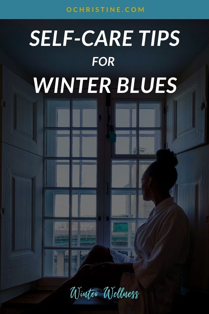 Winter Self-Care Tips to Help with Seasonal Blues