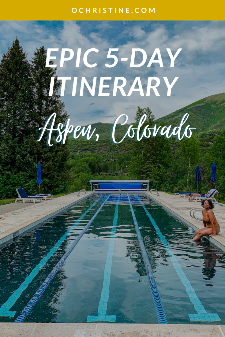 5 Day Aspen Itinerary (Spring + Summer in Aspen, Colorado)