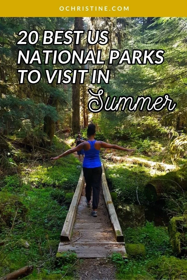 20 Best US National Parks to Visit in Summer (and tips for free entry)