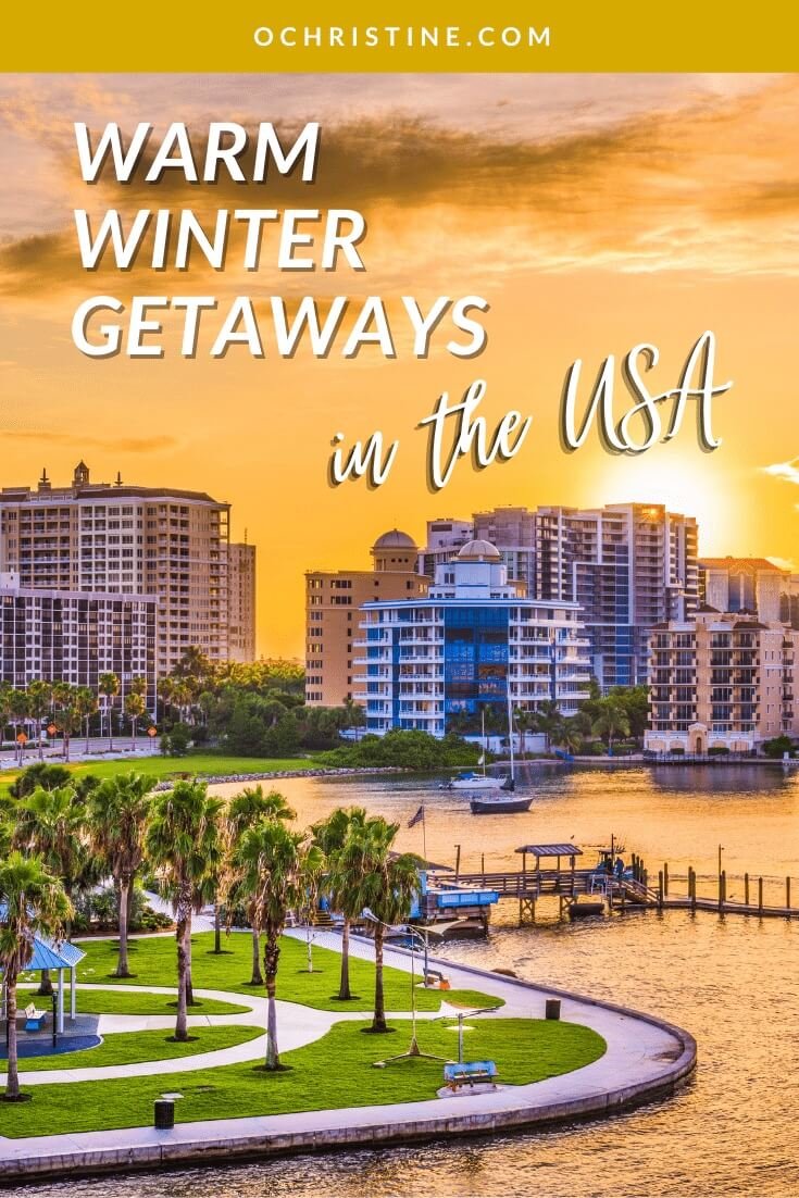 16 Ideal Warm Winter Vacations in the USA to Escape the Cold