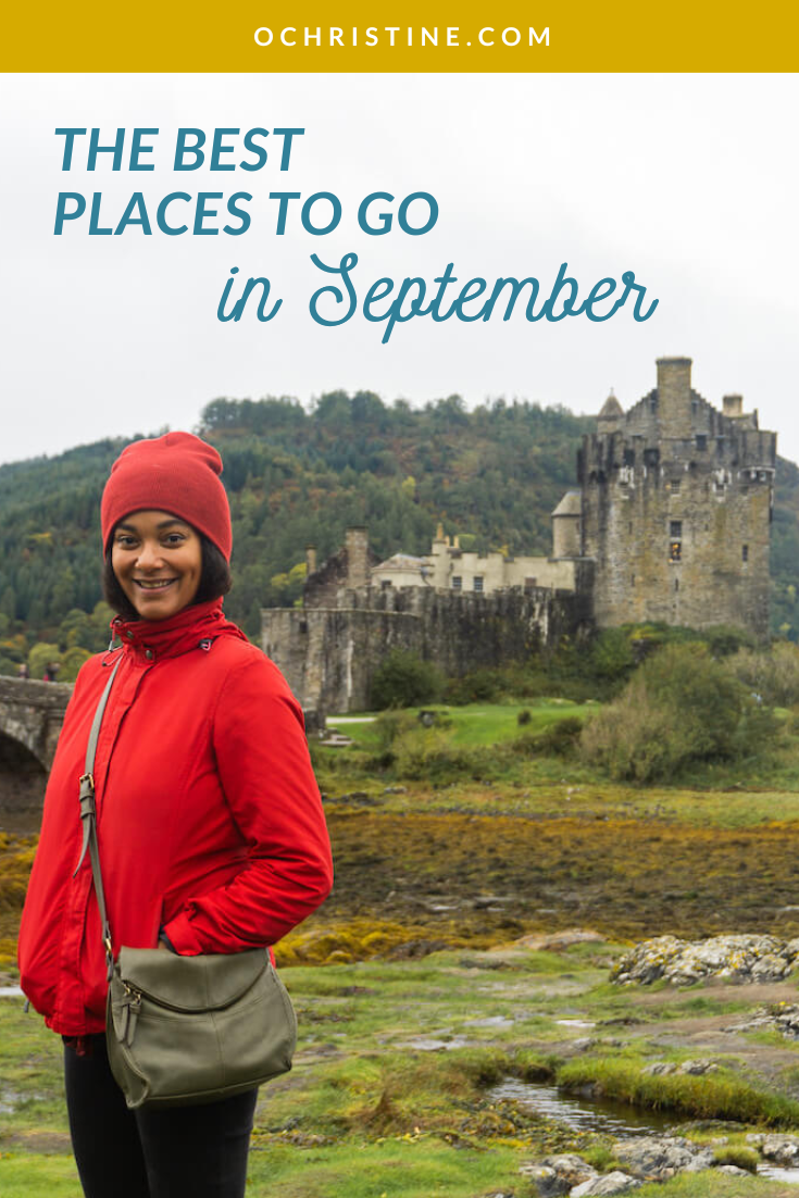 15 Best Places to Visit in September (USA + International)