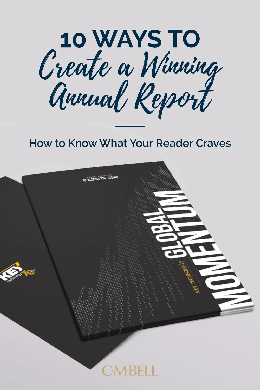 10 Ways to Create a Winning Annual Report [and How to Know What Your ...