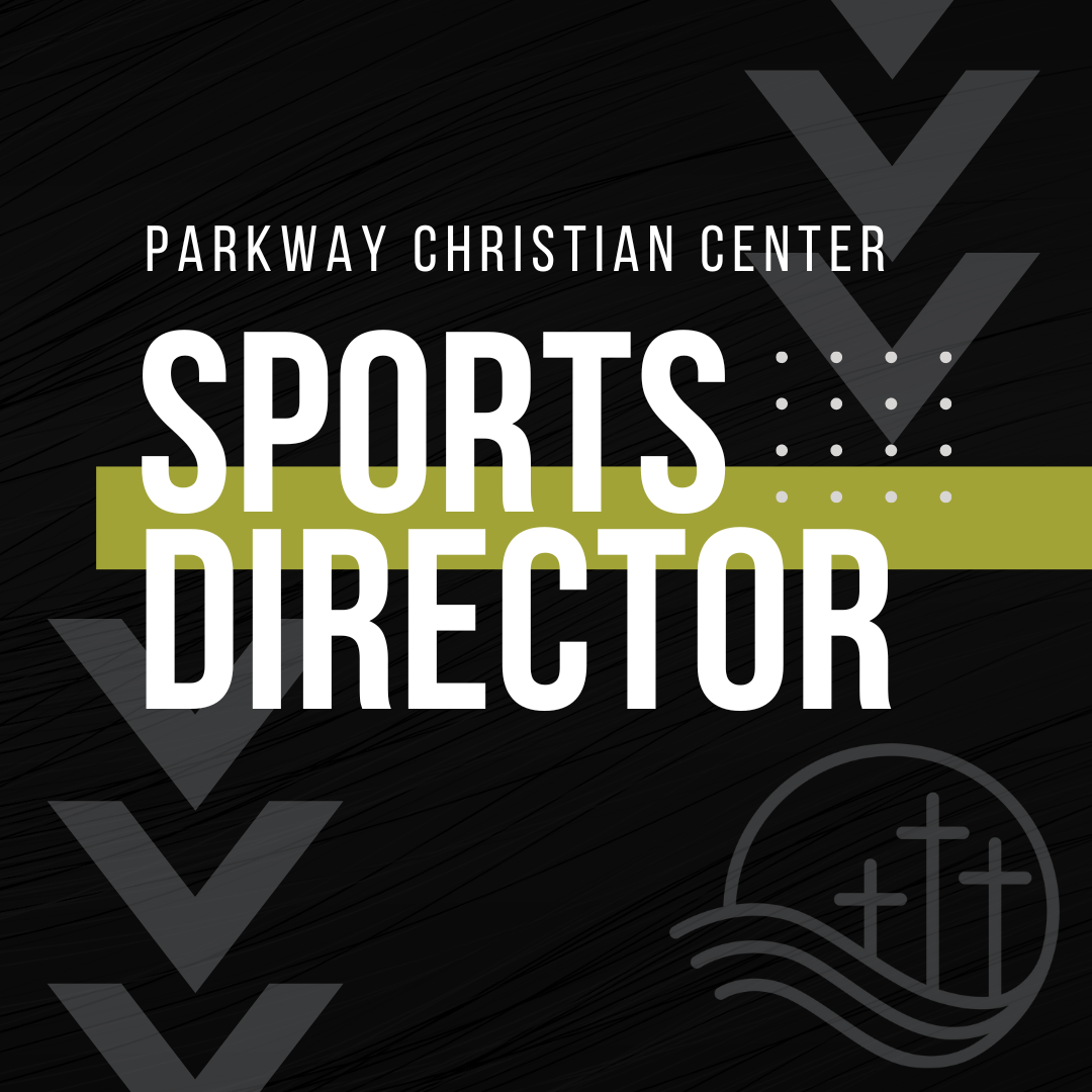 Parkway Jobs Parkway Christian Center parkway-jobs-parkway-christian-center