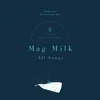 Mag Milk English — Mili Official Website