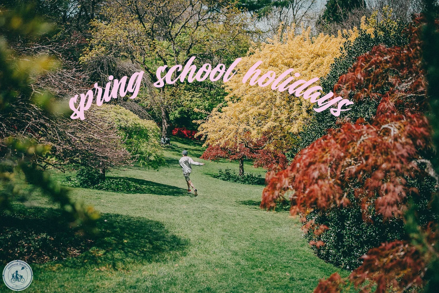 Spring School Holiday Guide – Family Events & Things To Do | Mamma ...