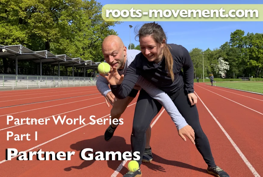 Partner Work Series - Part I Partner Games — Roots Movement