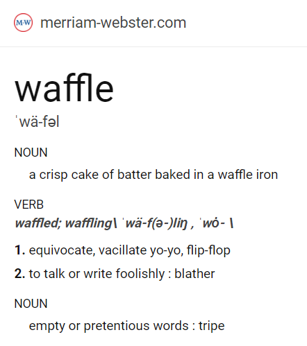 Poetry Challenge #258 Waffling — • KELLY BENNETT