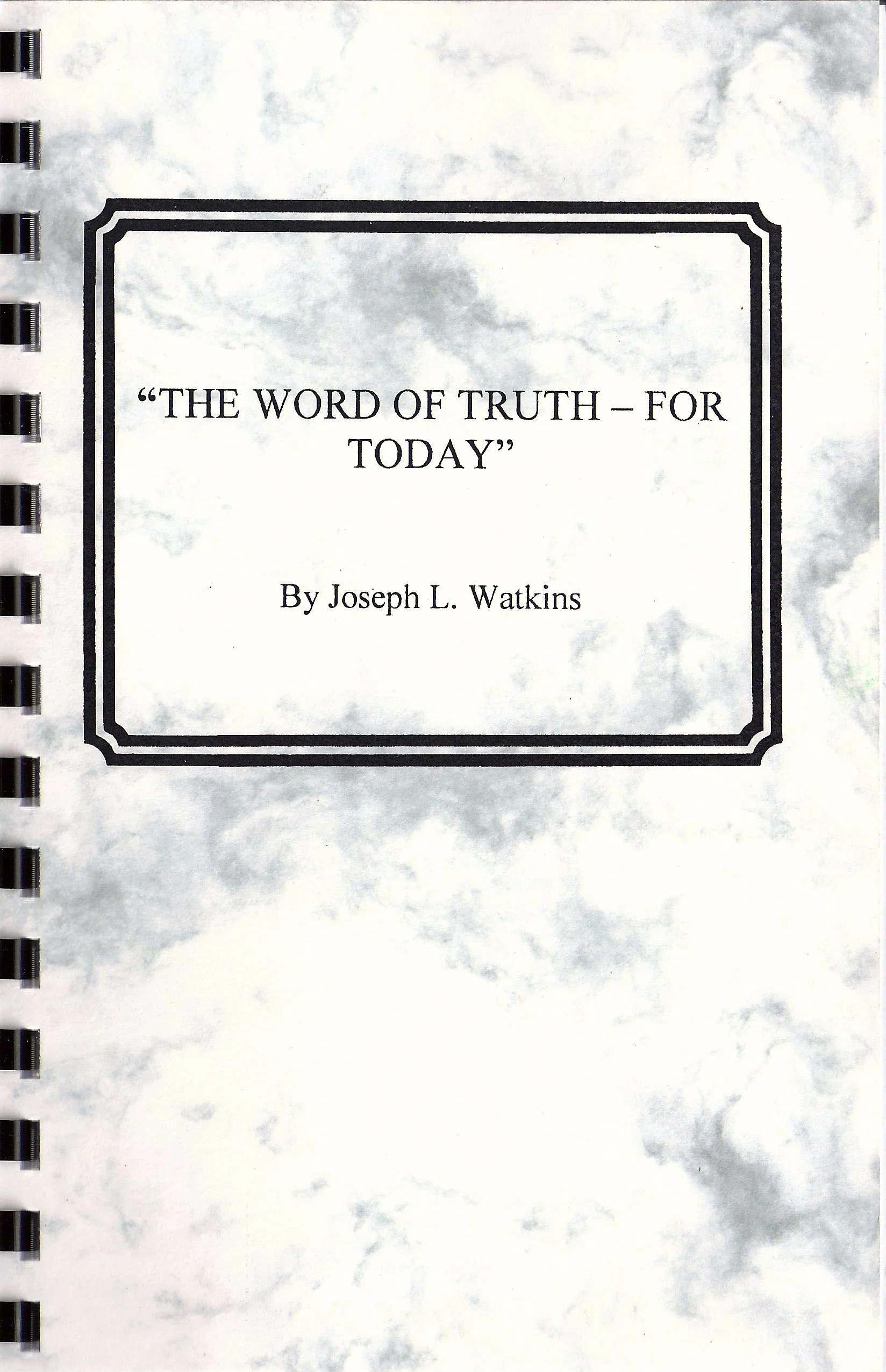 Word of Truth - For Today — Truth for Today