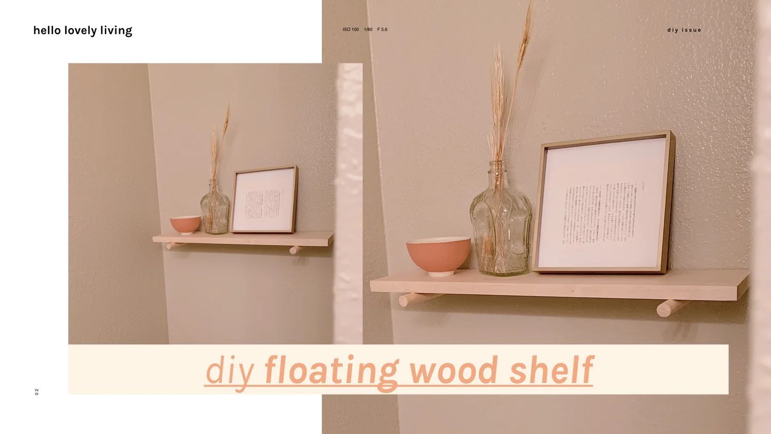DIY Minimalist Floating Wood Shelf — Hello Lovely Living