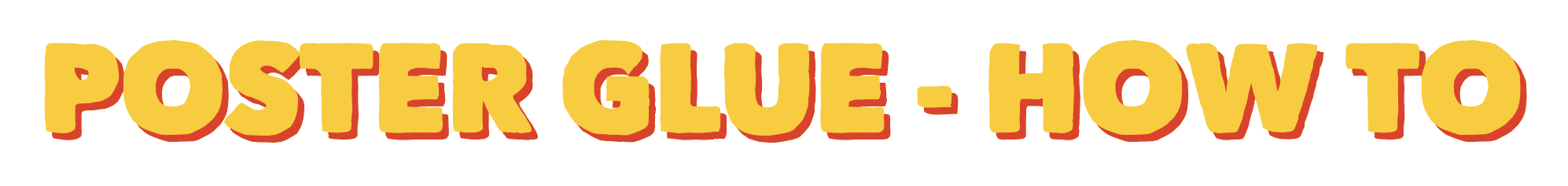 How to glue posters up street walls - Poster Printing and Distribution