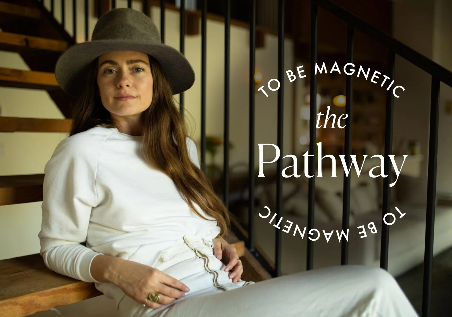 What's the Pathway — To Be Magnetic™ | Manifest the life you deserve ...
