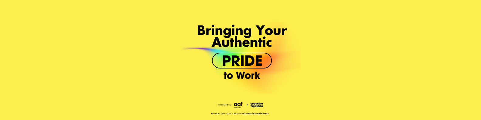 Bringing Your Authentic Pride to Work - Events Calendar - AAF Seattle