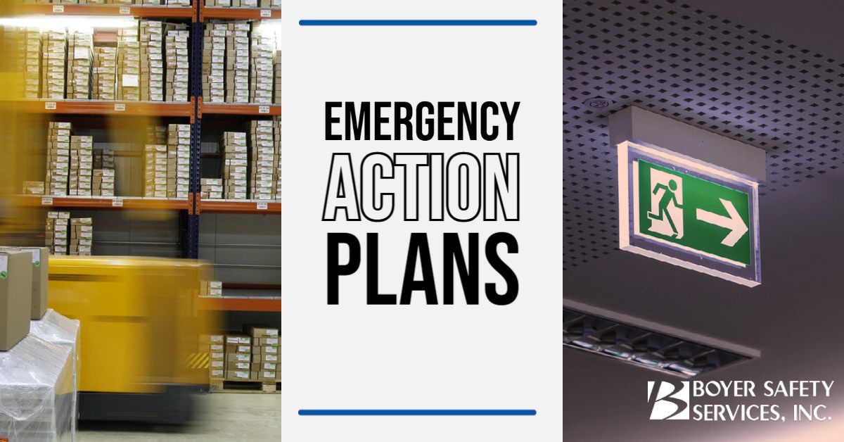 Emergency Action Plans Boyer Safety Boyer Safety Services Emergency Action Plans Boyer Safety Boyer Safety Services