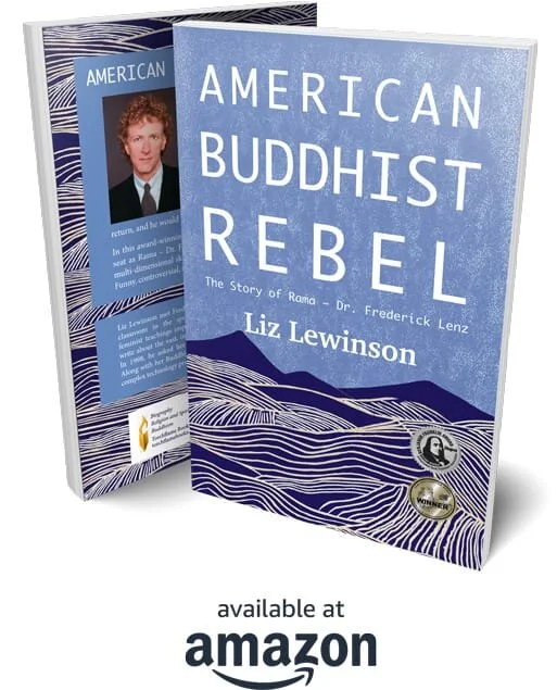 American Buddhist Rebel | Rama - Dr. Frederick Lenz biography