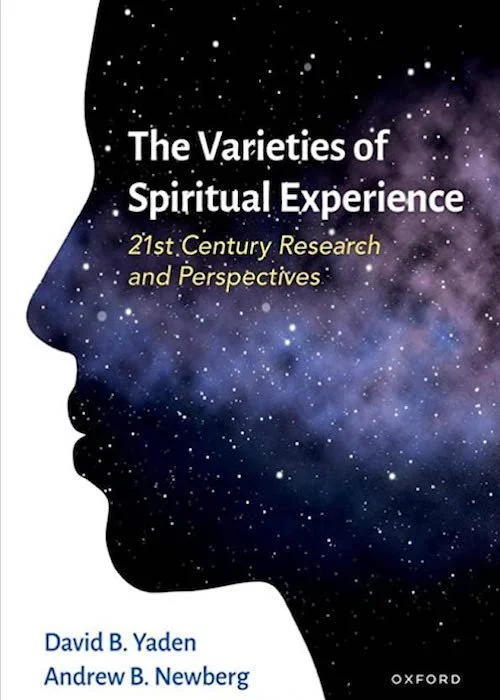 The Varieties of Spiritual Experience: 21st Century Research and ...