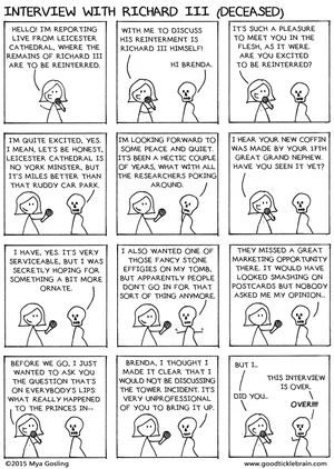 Interview with Richard III (Deceased) — Good Tickle Brain