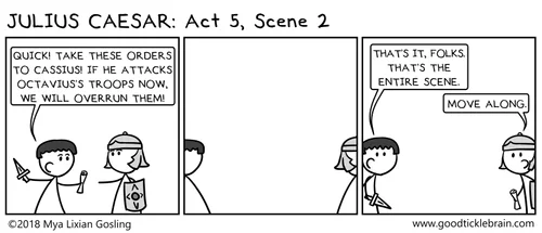 Julius Caesar: Act 5, Scene 2 — Good Tickle Brain