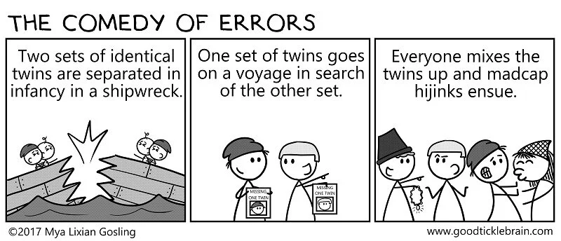 The Comedy of Errors — Good Tickle Brain