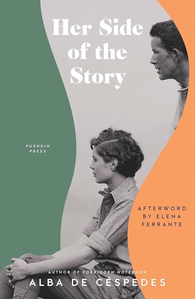 Her Side of the Story by Alba de Céspedes (translated by Jill Foulston ...