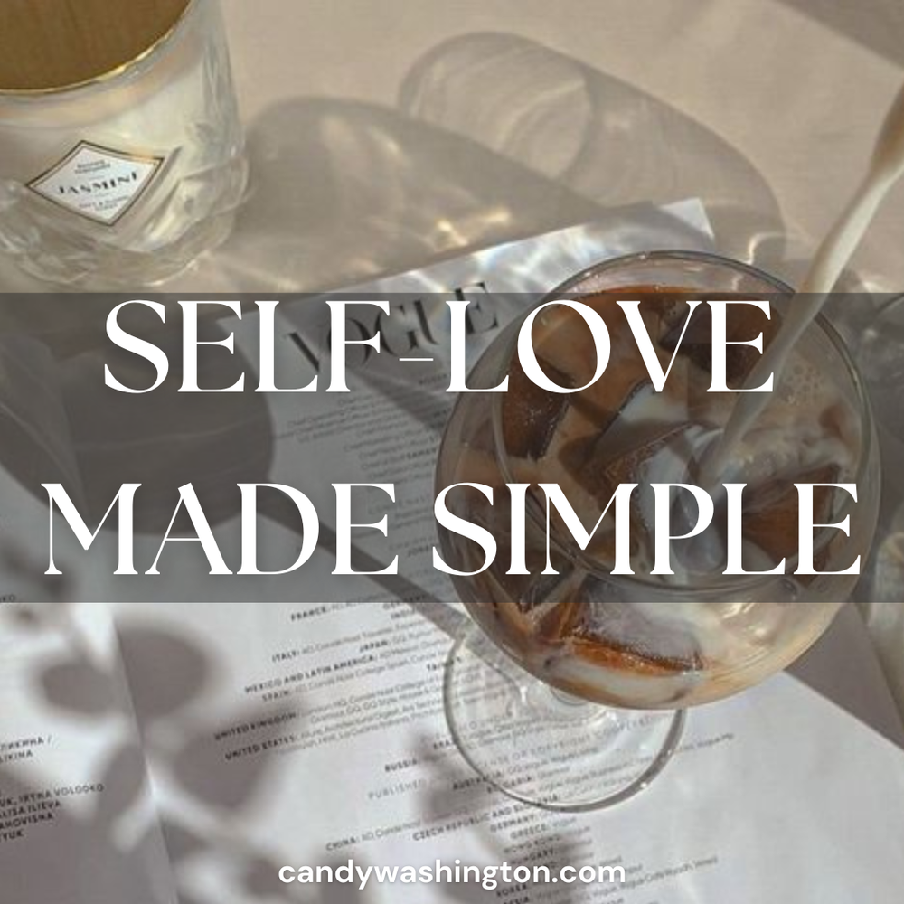 How to Turn Self-Love into Power Couple Goals — CANDY WASHINGTON