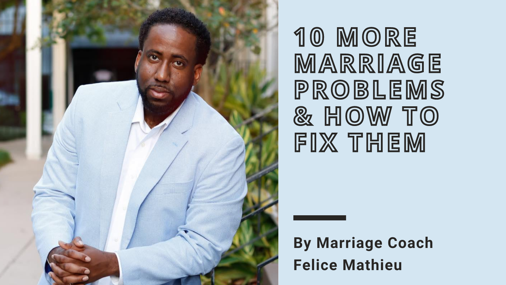 10 More Common Marriage Problems & How to Fix Them — Awesome Marriage ...